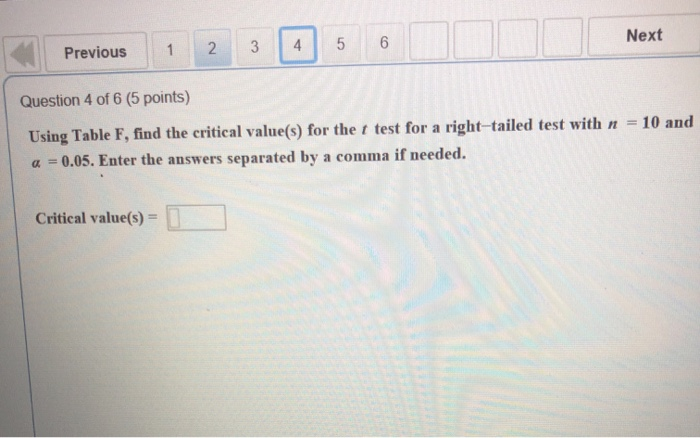 Solved Previous Next Question 4 of 6 (5 points) Using Table | Chegg.com