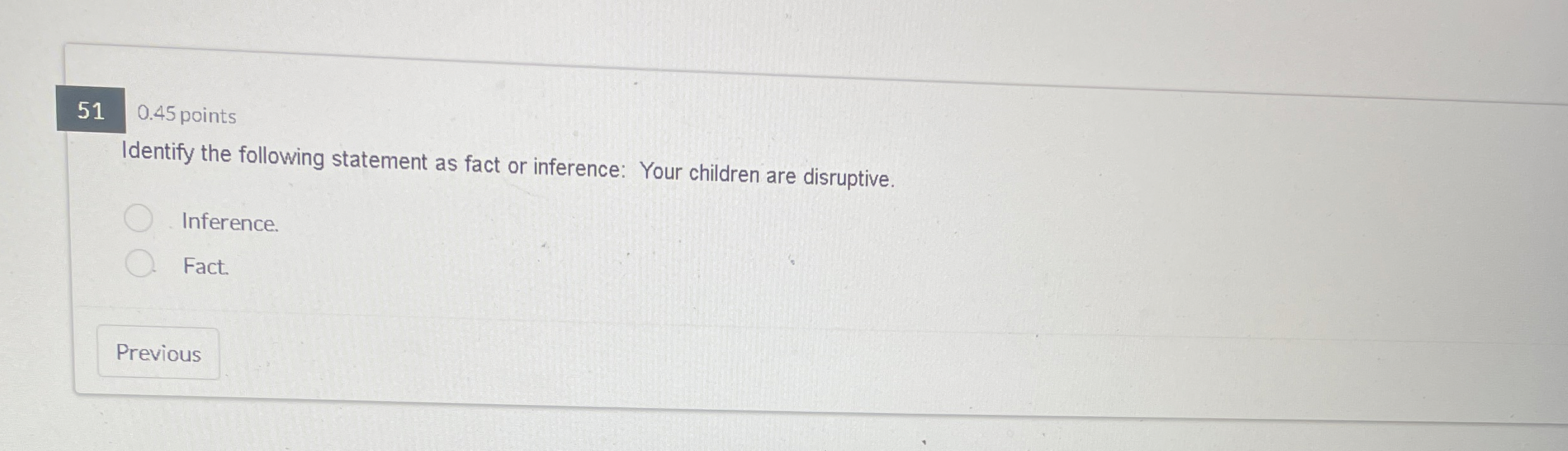 Solved 510.45 ﻿pointsIdentify the following statement as | Chegg.com