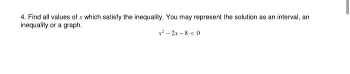 Solved 4. Find all values of which satisfy the inequality. | Chegg.com