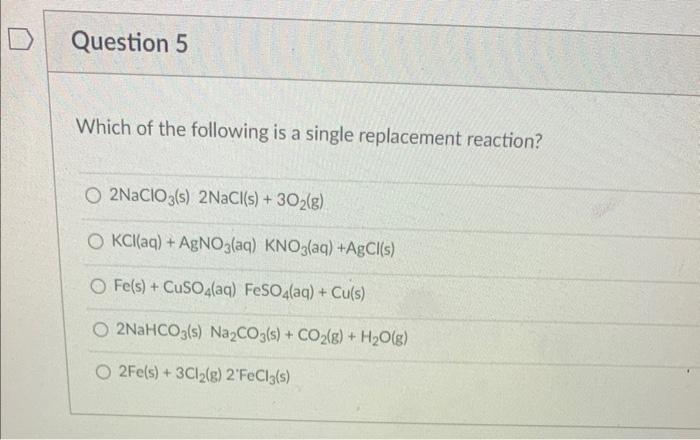 Solved Which of the following is a single replacement | Chegg.com