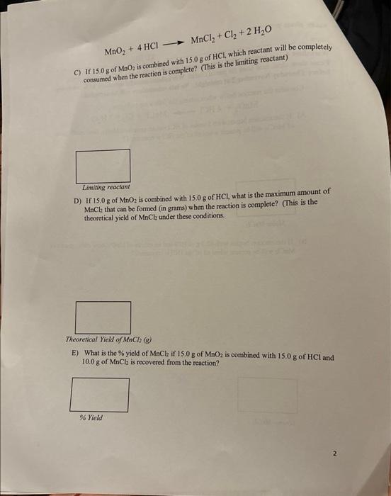 MnO2+4HCl MnCl2+Cl2+2H2O C) If 15.0 g of MnOO2 is | Chegg.com