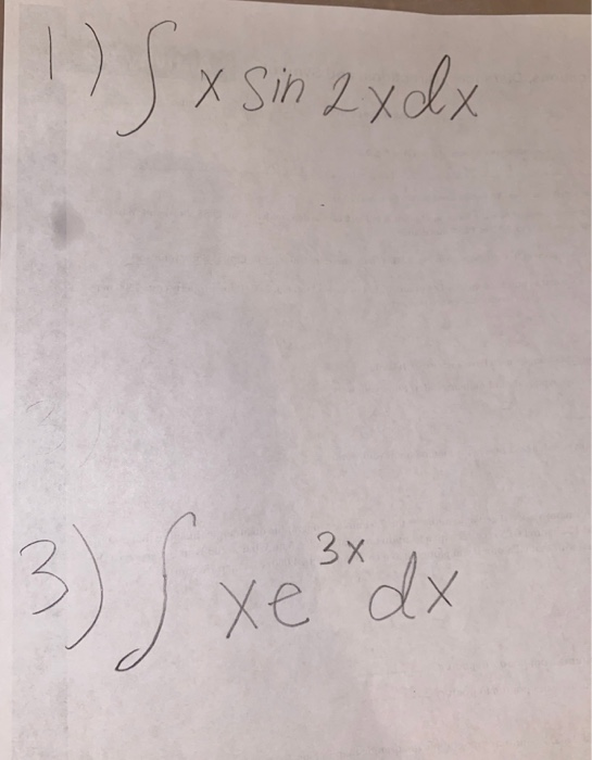 Solved 1) Sxsin 2x dx | Chegg.com