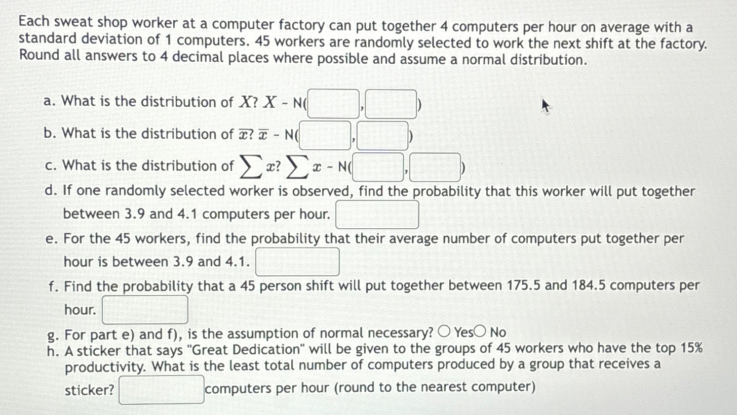 Solved Each sweat shop worker at a computer factory can put | Chegg.com