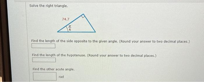 Solved Solve the right triangle. Find the length of the side | Chegg.com
