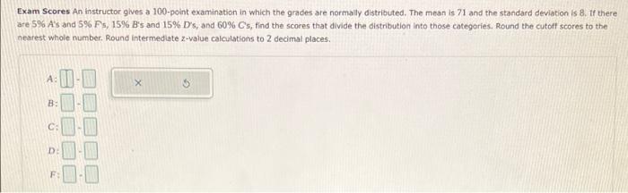 Solved Exam Scores An instructor glves a 100-point | Chegg.com