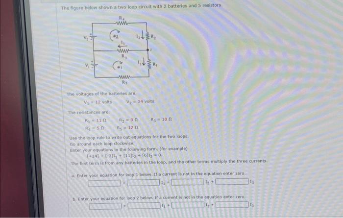 Solved The figure below shown a two-loop circult with 2 | Chegg.com