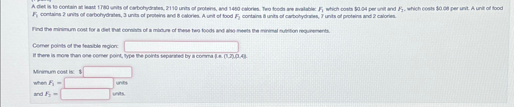 Solved A diet is to contain at least 1780 ﻿units of | Chegg.com