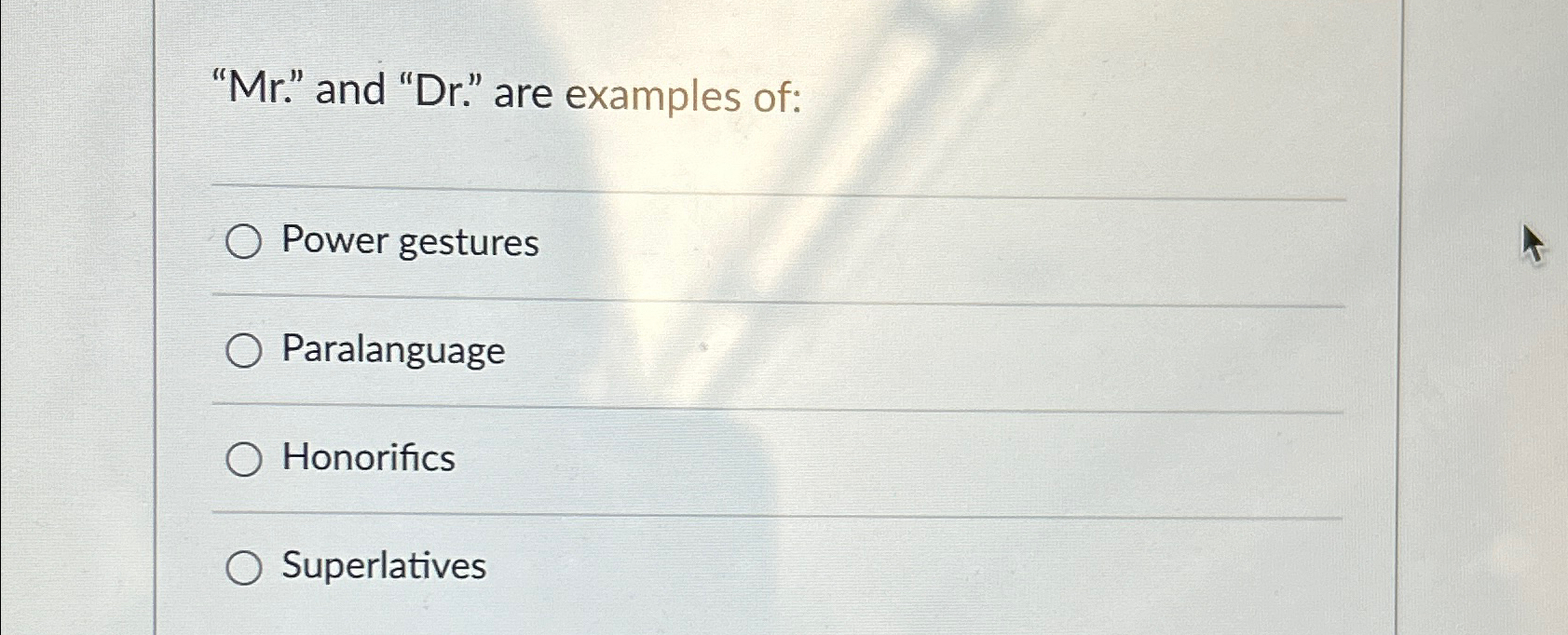 Solved "Mr." ﻿and "Dr." ﻿are examples of:Power | Chegg.com
