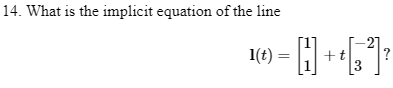 Solved What is the implicit equation of the | Chegg.com