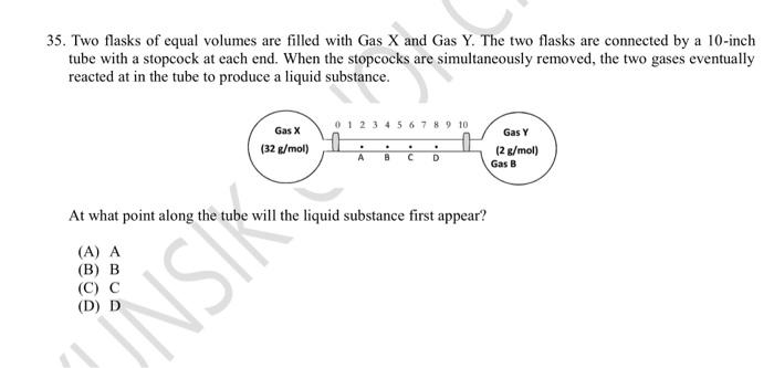Solved 35. Two flasks of equal volumes are filled with Gas X | Chegg.com
