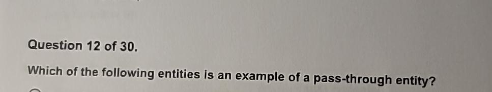 Solved Question 12 ﻿of 30.Which of the following entities is | Chegg.com