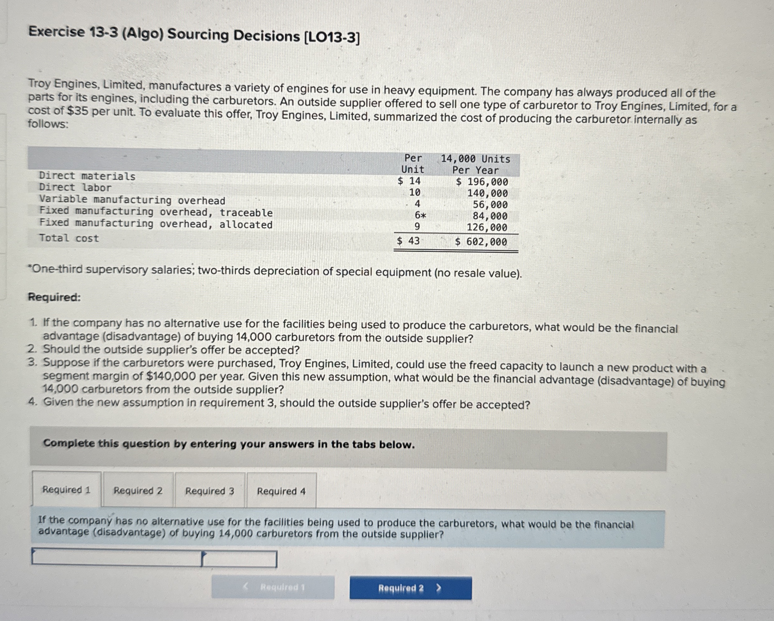 Solved Exercise 13-3 (Algo) ﻿Sourcing Decisions [LO13-3]Troy | Chegg.com