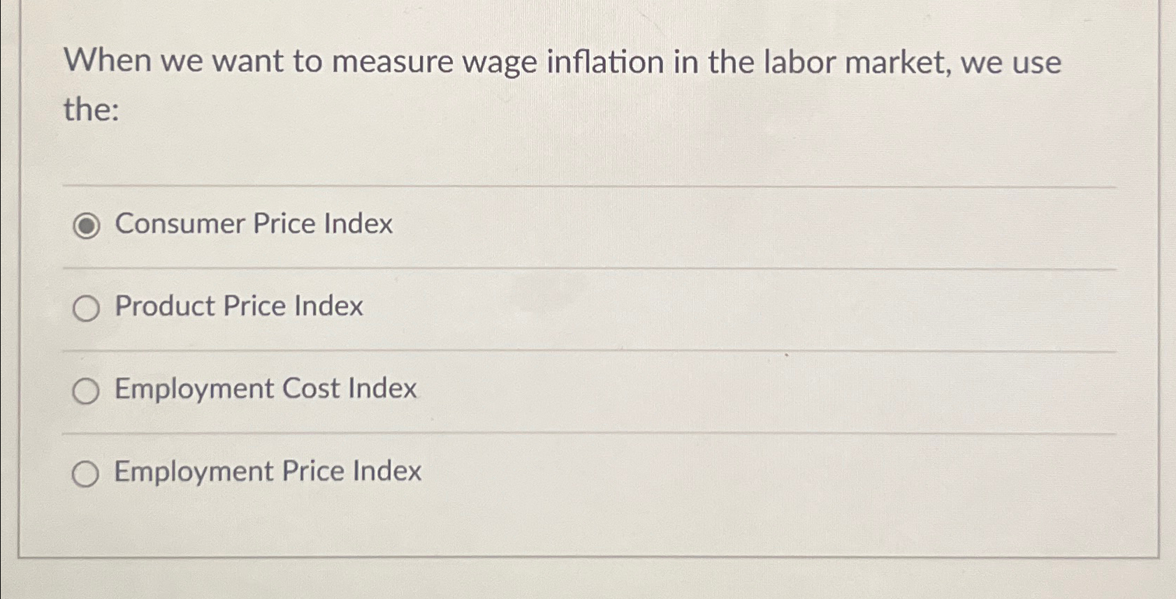 Solved When we want to measure wage inflation in the labor | Chegg.com
