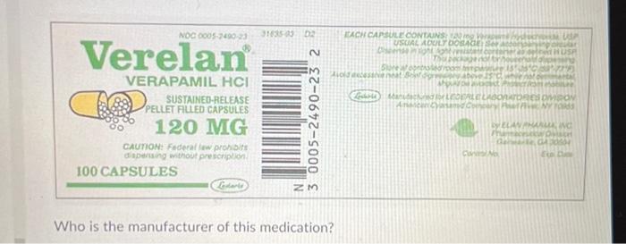 Solved NOC 0005-2490-23 31635-93 D2 Verelan VERAPAMIL HCI CO | Chegg.com