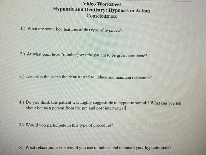 Solved Video Worksheet Hypnosis and Dentistry: Hypnosis in | Chegg.com