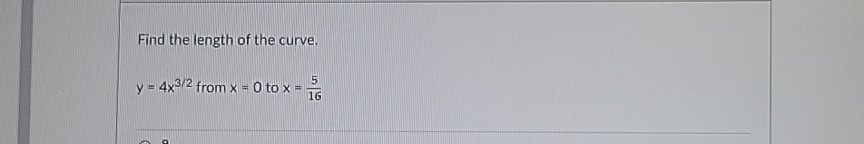 Solved Find the length of the curve.y=4x32 ﻿from | Chegg.com