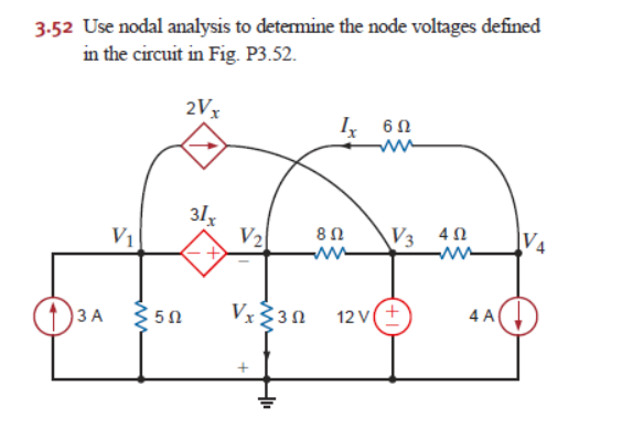 3.52 ﻿Use nodal analysis to determine the node | Chegg.com