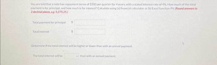 Solved You are told that a note has repayment terns of $500 | Chegg.com