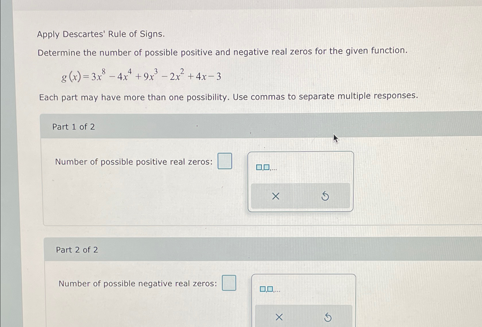 Solved Apply Descartes' Rule of Signs.Determine the number | Chegg.com