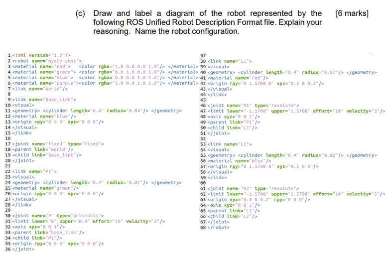 Solved Draw a diagram of the robot by the following URDF | Chegg.com