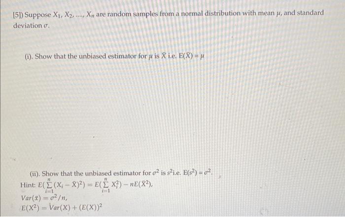 Solved (5]) Suppose X1,X2,…,Xn are random samples from a | Chegg.com