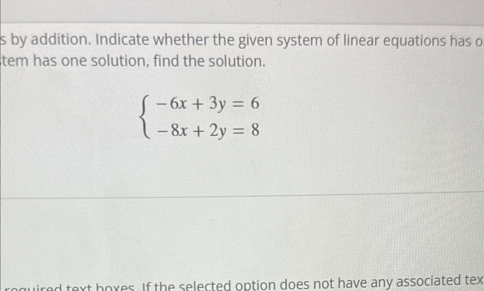 Solved s by addition. Indicate whether the given system of | Chegg.com