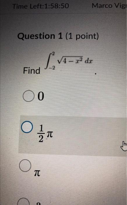 Solved Question 1 (1 point) Find ∫−224−x2dx 0 21π π | Chegg.com