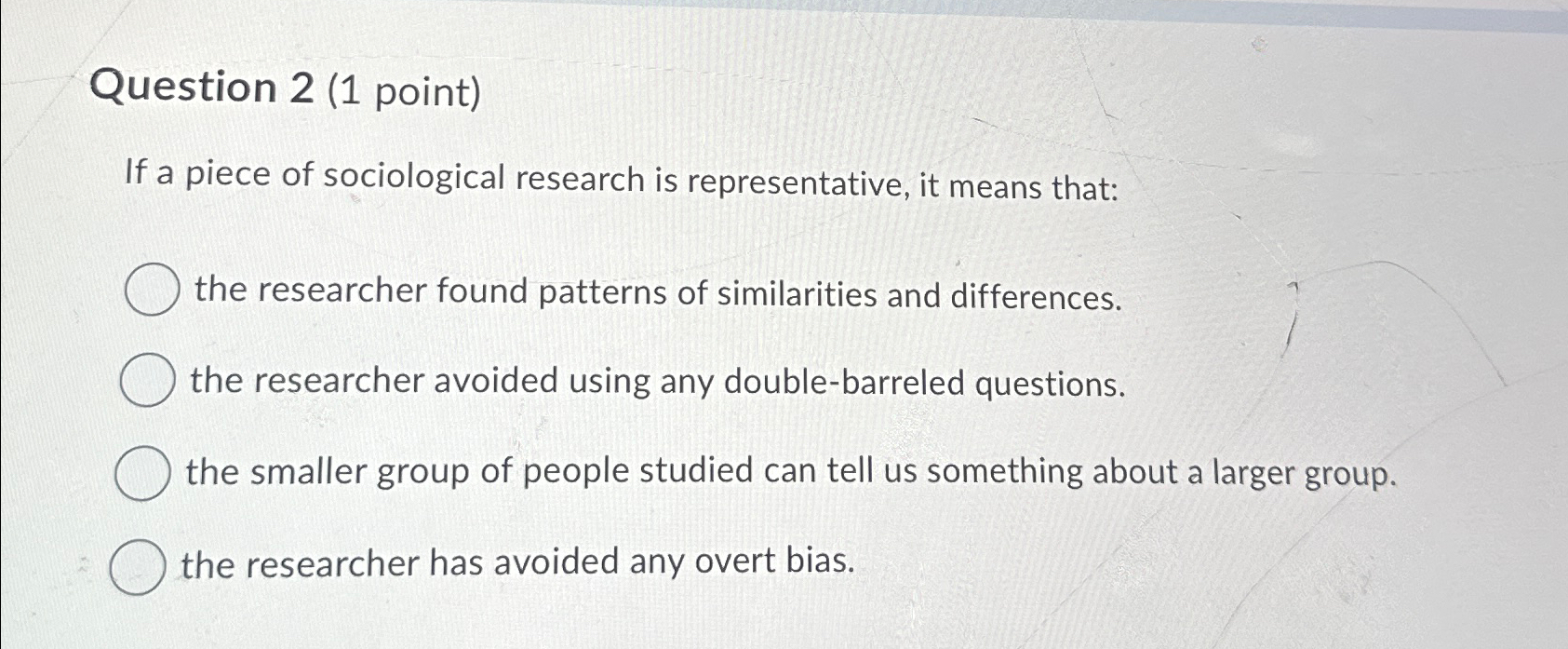 Solved Question 2 (1 ﻿point)If a piece of sociological | Chegg.com