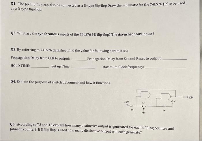 Solved Q1. The J-K flip-flop can also be connected as a | Chegg.com