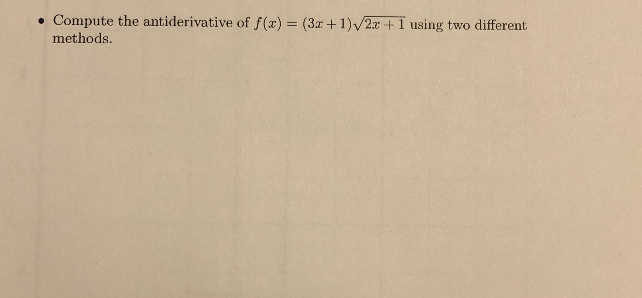 Solved Compute the antiderivative of f(x)=(3x+1)2x+12 ﻿using | Chegg.com