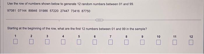 Solved Use the row of numbers shown below to generate 12 | Chegg.com