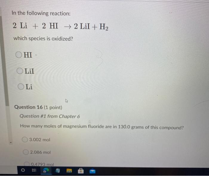 Solved In the following reaction: 2 Li + 2 HI +2 Lil + H2 | Chegg.com