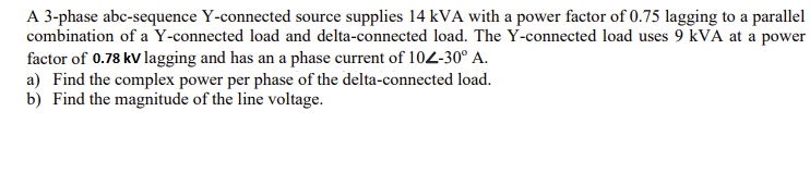 Solved A 3-phase abc-sequence Y-connected source supplies 14 | Chegg.com