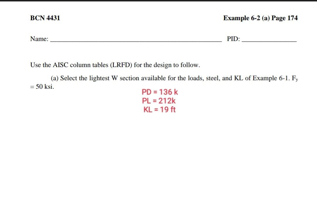 Solved Use the AISC column tables (LRFD) for the design to | Chegg.com