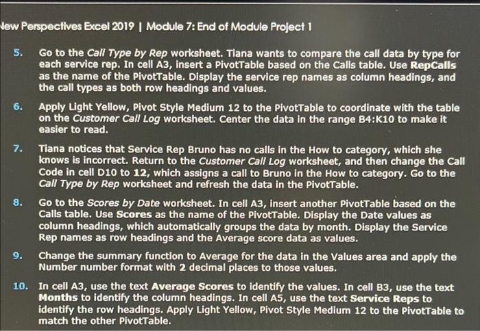 5. Go to the Call Type by Rep worksheet. Tiana wants | Chegg.com