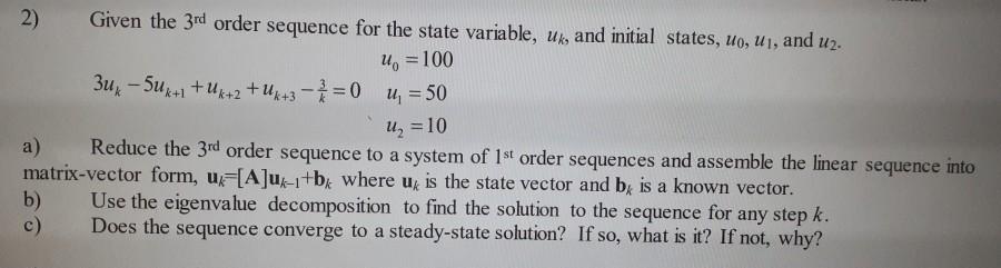 2) Given the 3rd order sequence for the state | Chegg.com