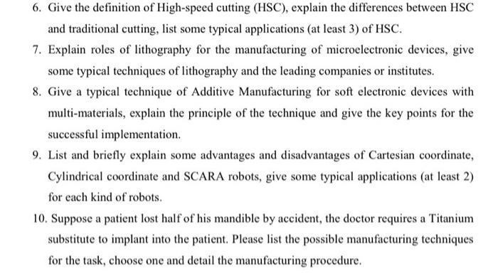 Solved 6. Give the definition of High-speed cutting (HSC), | Chegg.com