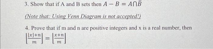 Solved 3. Show that if A and B sets then A - B = ANB = (Note | Chegg.com