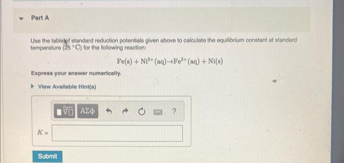 Solved Standard reduction potentialsUse the table of | Chegg.com