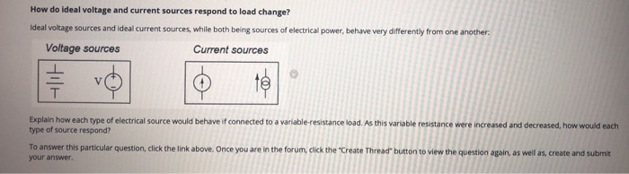 Solved How do ideal voltage and current sources respond to | Chegg.com