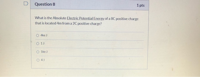 Solved n Question 8 1 pts What is the Absolute Electric | Chegg.com