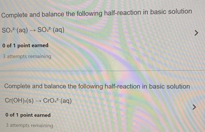 Solved Complete and balance the following half-reaction in | Chegg.com