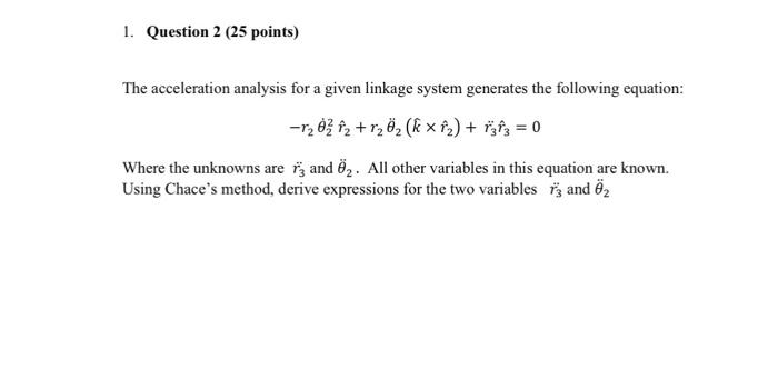 Solved The acceleration analysis for a given linkage system | Chegg.com