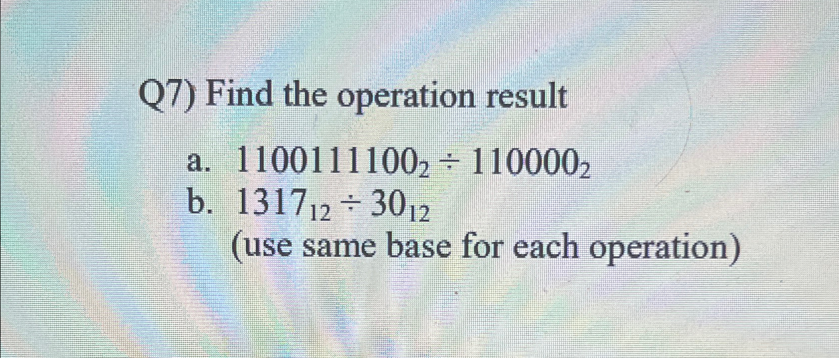 Solved Q7) ﻿Find the operation | Chegg.com
