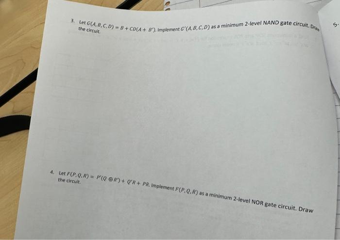 Solved 3. Let G(A,B,C,D)=B+CD(A+B′). Implement G′(A,B,C,D) | Chegg.com