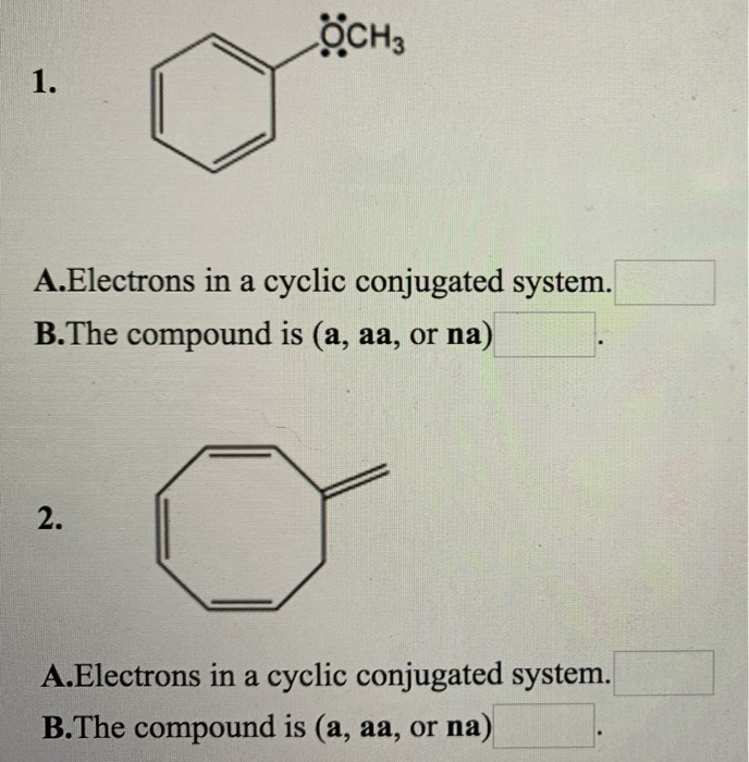 Solved OCH3 A.Electrons in a cyclic conjugated system. B.The | Chegg.com