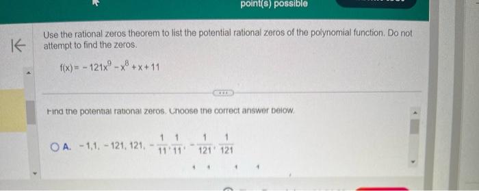 Solved Use the rational zeros theorem to list the potential | Chegg.com