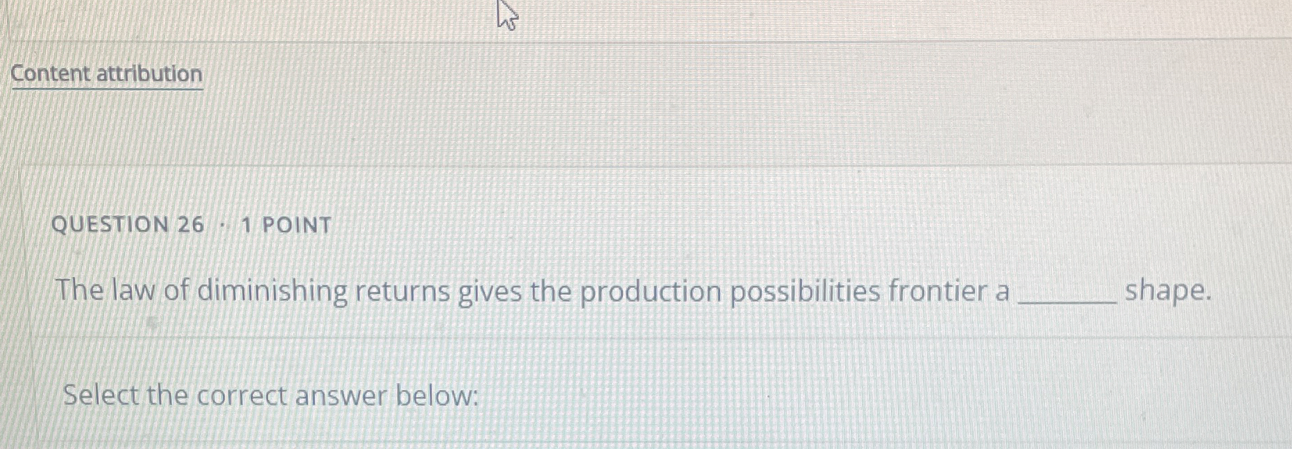 Solved Content attributionQUESTION 26 ﻿: 1 ﻿POINTThe law of | Chegg.com