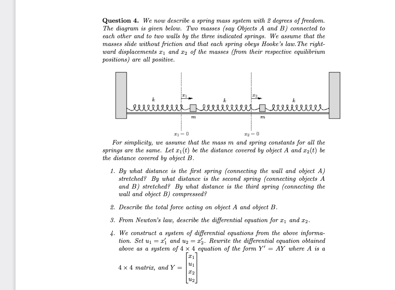 Solved Question 2. ﻿We examine the differential equation | Chegg.com