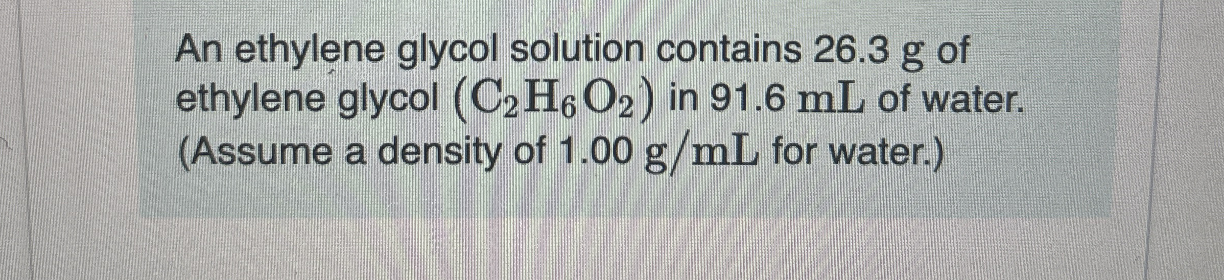 An ethylene glycol solution contains 26.3 ﻿g of | Chegg.com